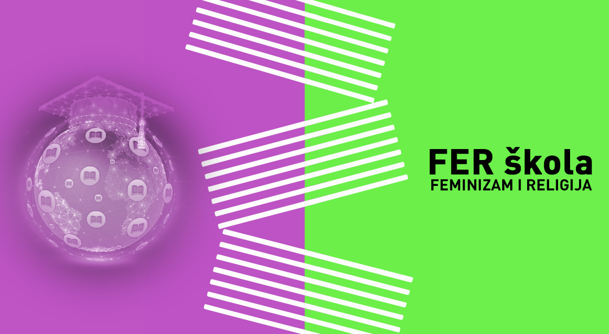 FER School: Feminism and Religion CALL FOR APPLICATIONS - FER ŠKOLA